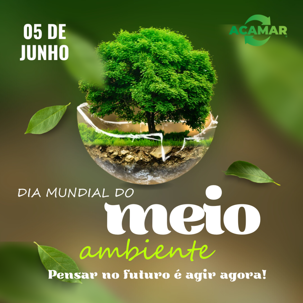 DIA MUNDIAL DO MEIO AMBIENTE – ACAMAR- Coleta Seletiva